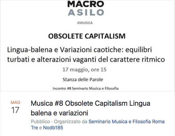 17 MAGGIO 2019 @ MACRO :: ROMA :: SEMINARIO DI MUSICA E FILOSOFIA :: MUSICA #8 :: OBSOLETE ...