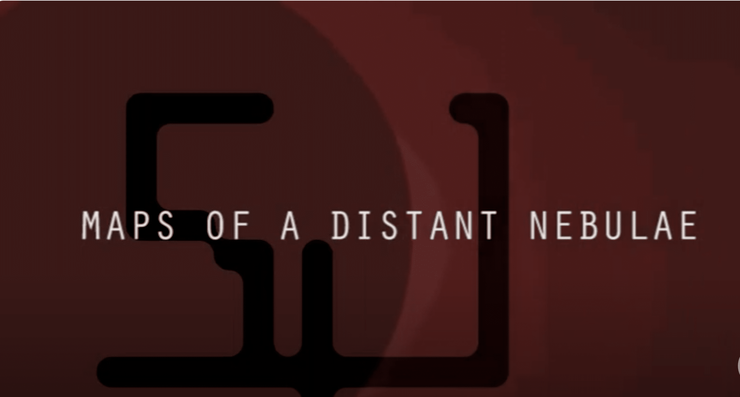 NEW VIDEO BY SPECTRAL UNIT :: MAPS OF A DISTANT NEBULAE (PRETERNATURAL ...