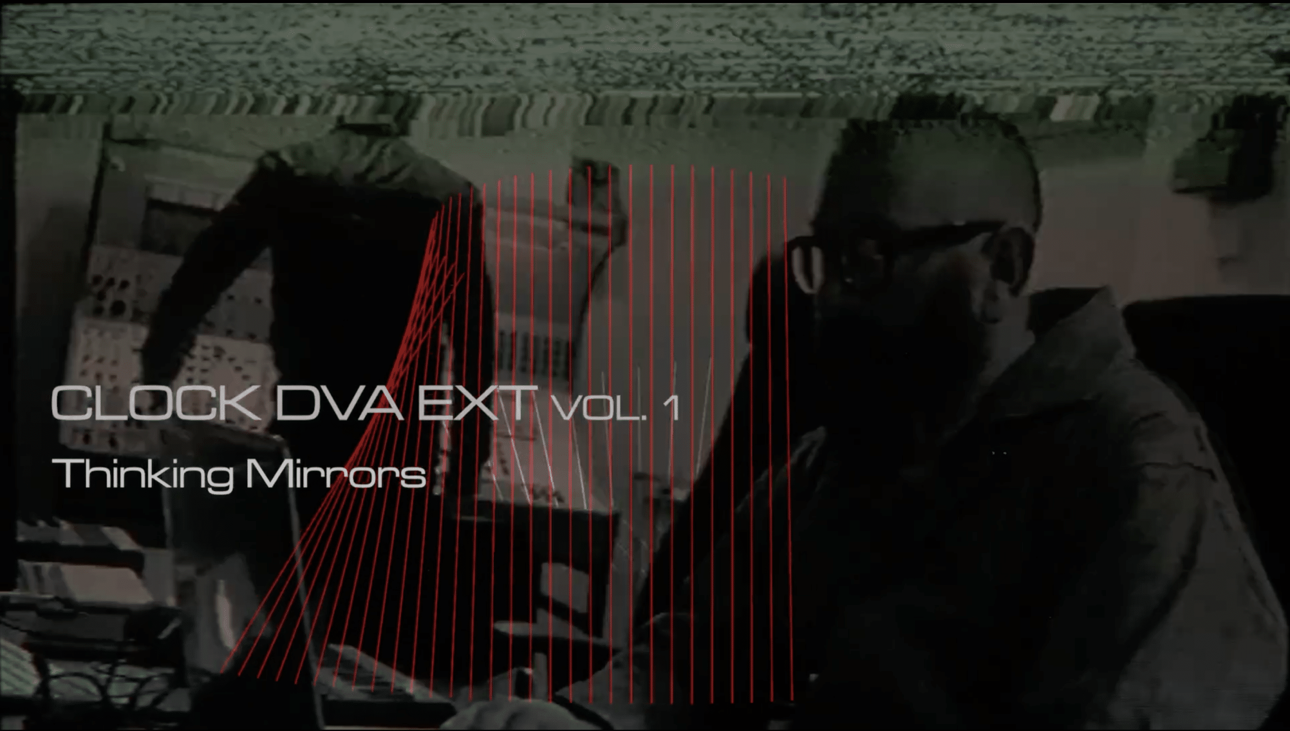 THE SECOND TEASER OF CLOCK DVA’S NEW ALBUM, EXT Vol.1, PRODUCED BY E ...