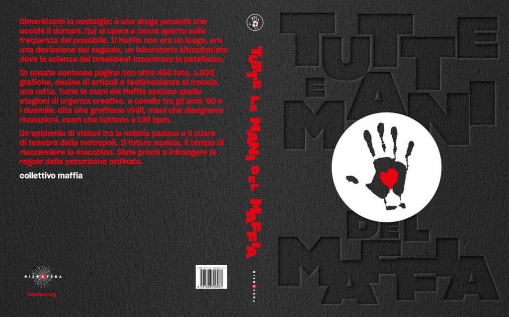 TUTTE LE MANI DEL MAFFIA :: THE BOOK CURATED BY THE MAFFIA COLLECTIVE ...