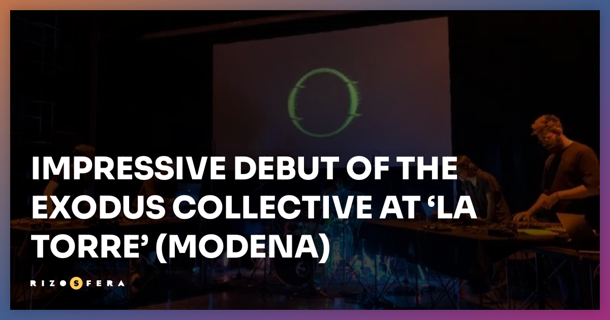 IMPRESSIVE DEBUT OF THE EXODUS COLLECTIVE AT ‘LA TORRE’ (MODENA ...