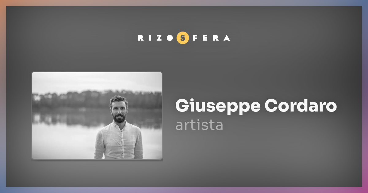Giuseppe Cordaro — Rizosfera » Autori